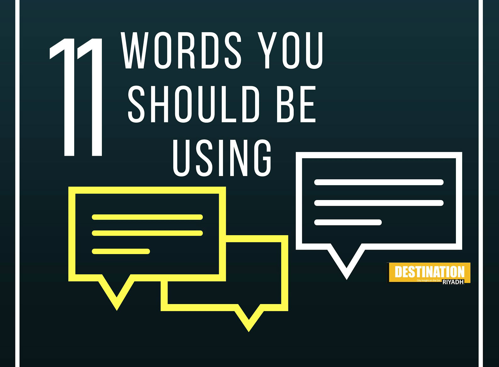 11 Words You Should Be Using More Often - Destination KSA
